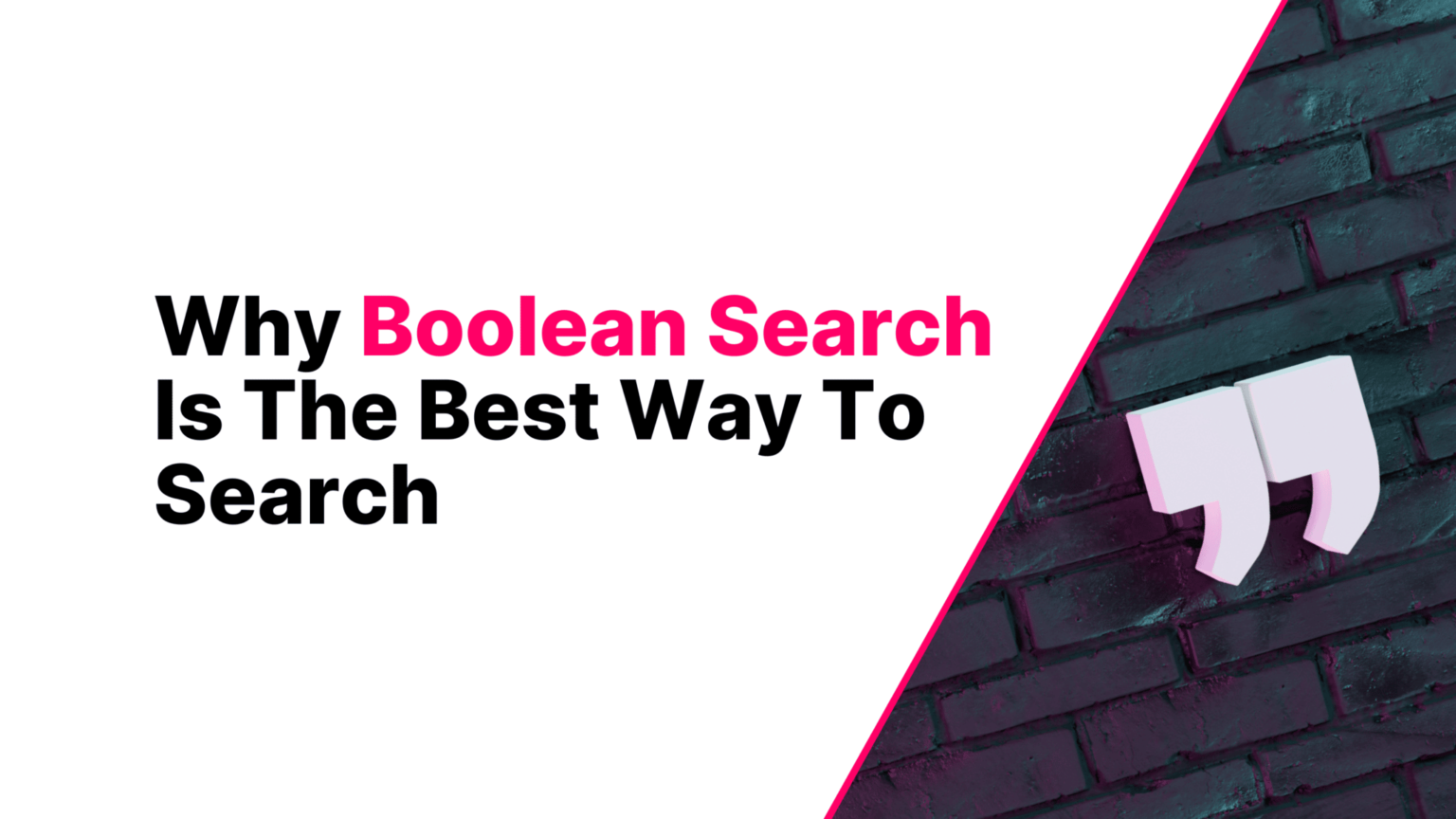 Why Boolean Search Is The Best Way To Search