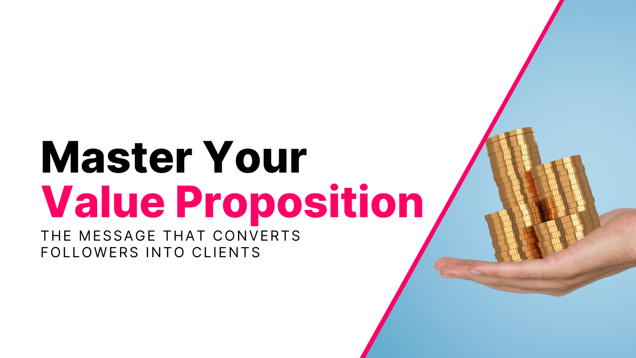 Master Your Value Proposition